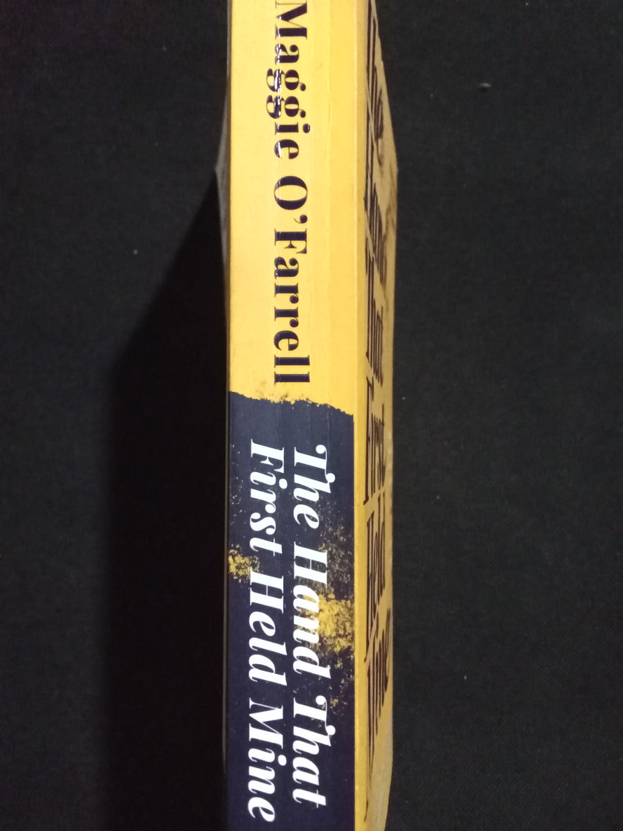 The Hand that First Held Mine By Maggie O' Farrell – Books for Less ...