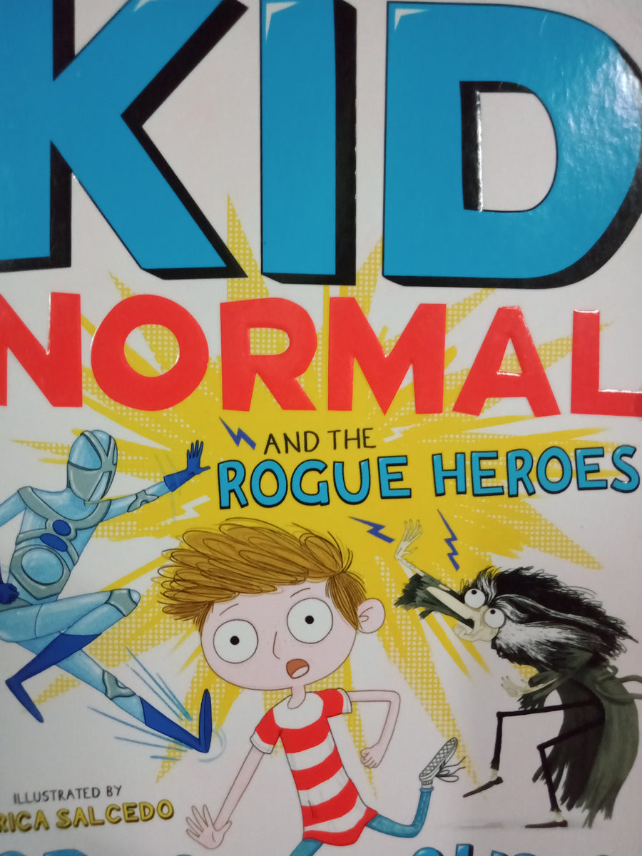 Kid Normal And The Rogue Heroes – Books for Less Online Bookstore