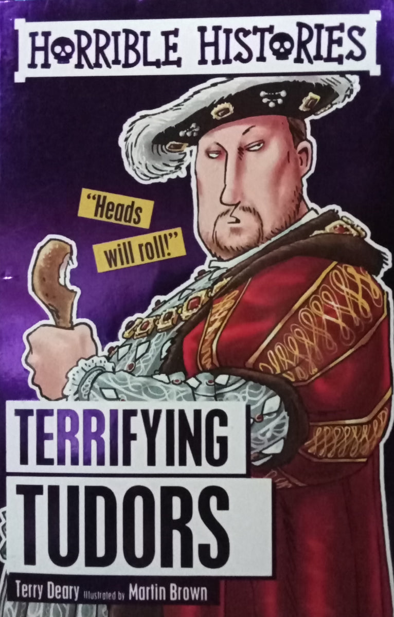 Horrible Histories: Terrifying Tudors By Terry Deary – Books for Less ...