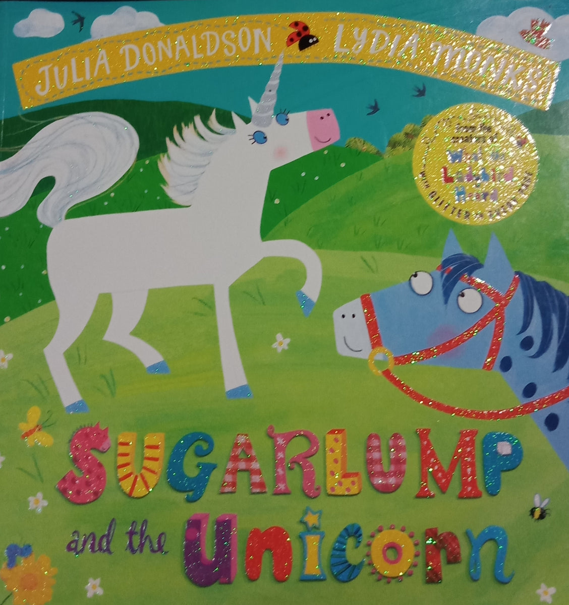 SugarLump and the Unicorn by Julia Donaldson & Lydia Monks – Books for ...